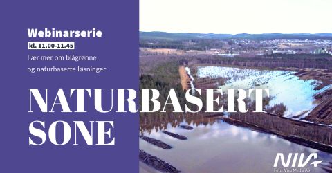 Naturbasert sone - webinarserie | NIVA